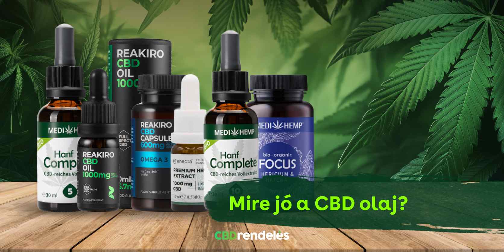 Mire jó a CBD olaj? Részletes, közérthető útmutató - CBD Rendeles